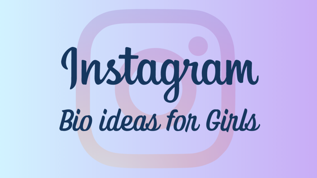 Instagram Bio for Girls – Elevate Your Social Presence with Style ...