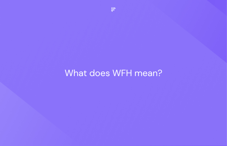 WFH Meaning in Text: What Does It Mean and When to Use It?