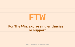 FTW Meaning in Text – What It Means on Social Media & Chat
