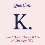 K Meaning in Text Messages: Full Explanation & Examples