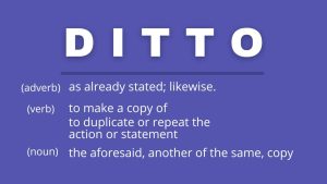 Ditto Meaning in Text: Definition, Usage, and Real Examples