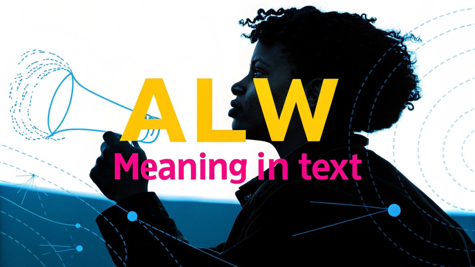 ALW Meaning in Text: Unraveling the Joyful Essence of This Timeless ...