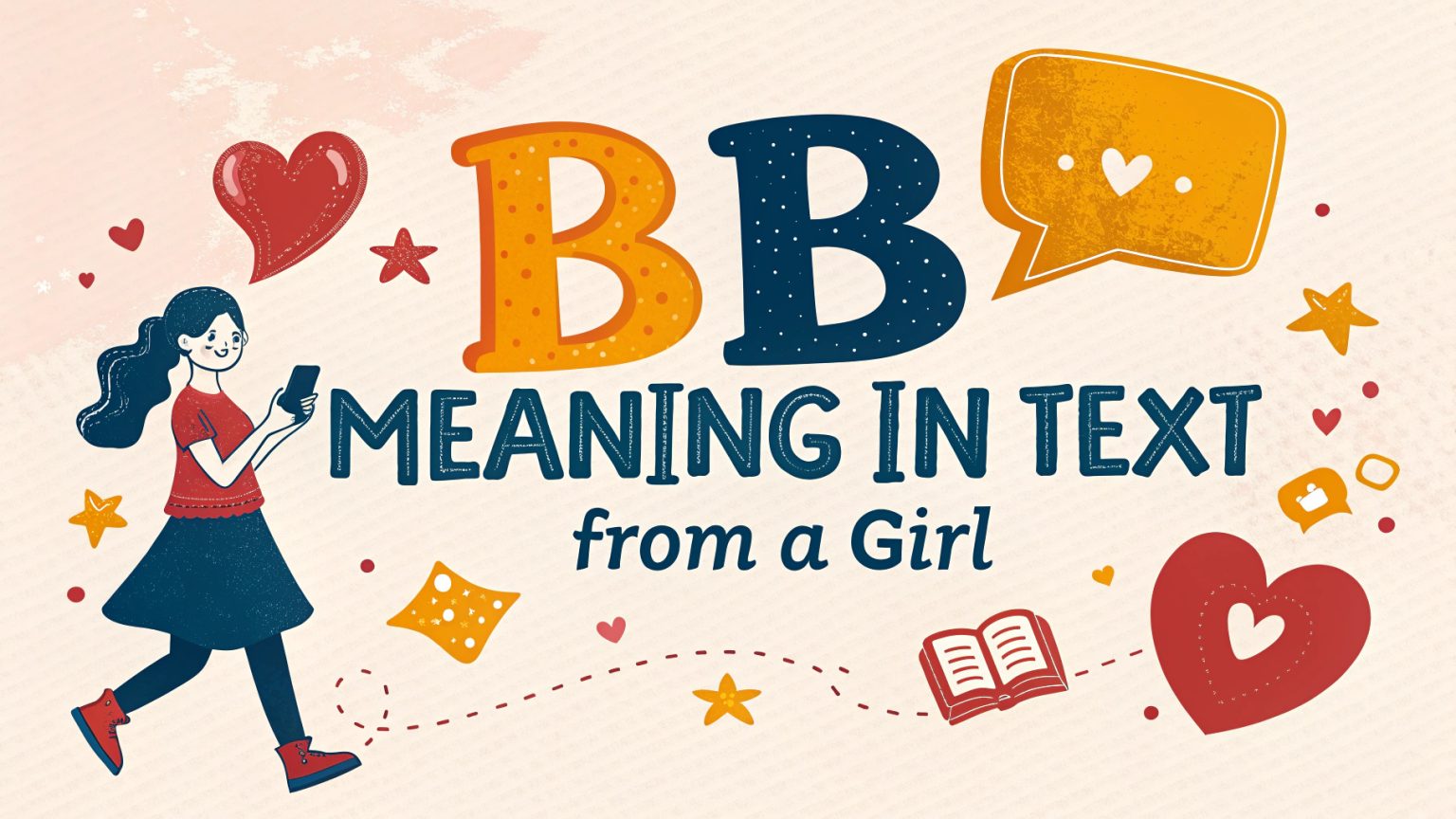 BB Meaning in Text from a Girl: Decode the Flirty Affection That Sparks ...