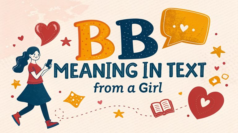 BB Meaning in Text from a Girl: Decode the Flirty Affection That Sparks ...