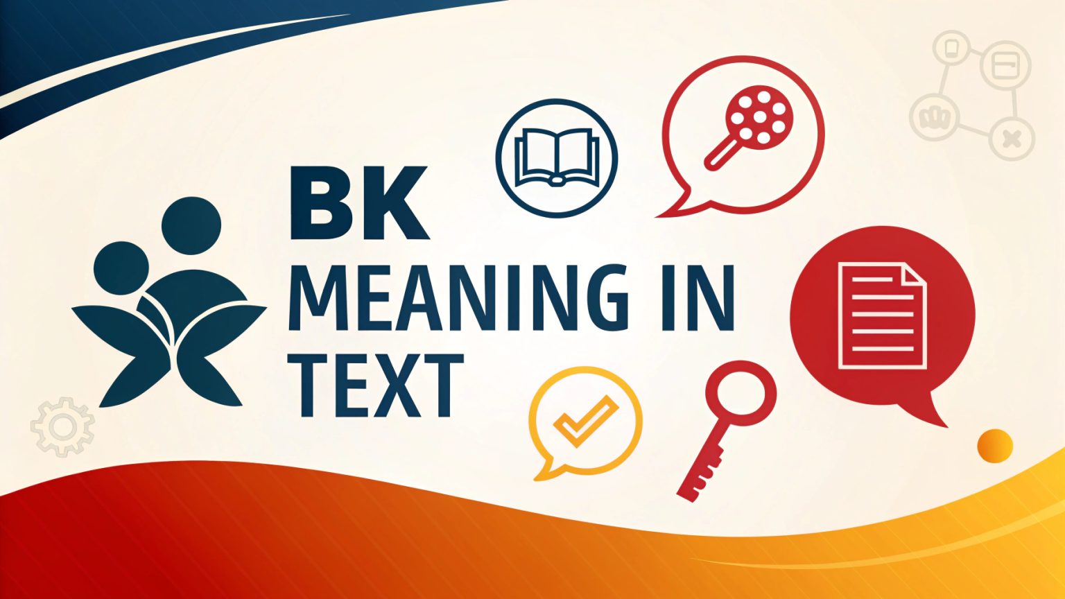 BK Meaning in Text: Unlock the Swift Slang That Powers Dynamic Chats ...