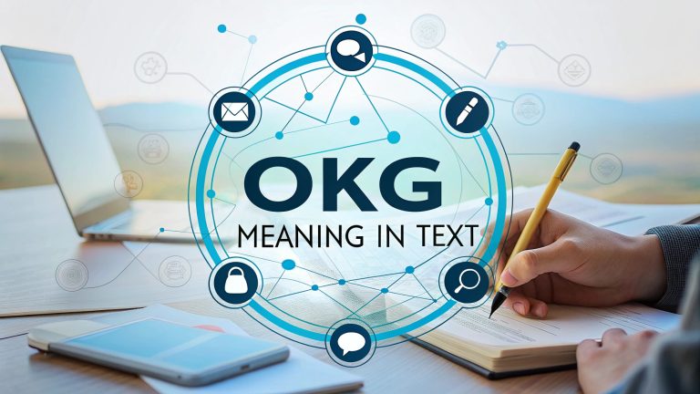 OKG Meaning in Text: Unveiling the Vibrant Acronym Shaking Up 2025 ...