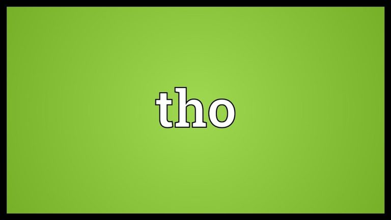 THO Meaning in Text: Definition, Origin and Examples