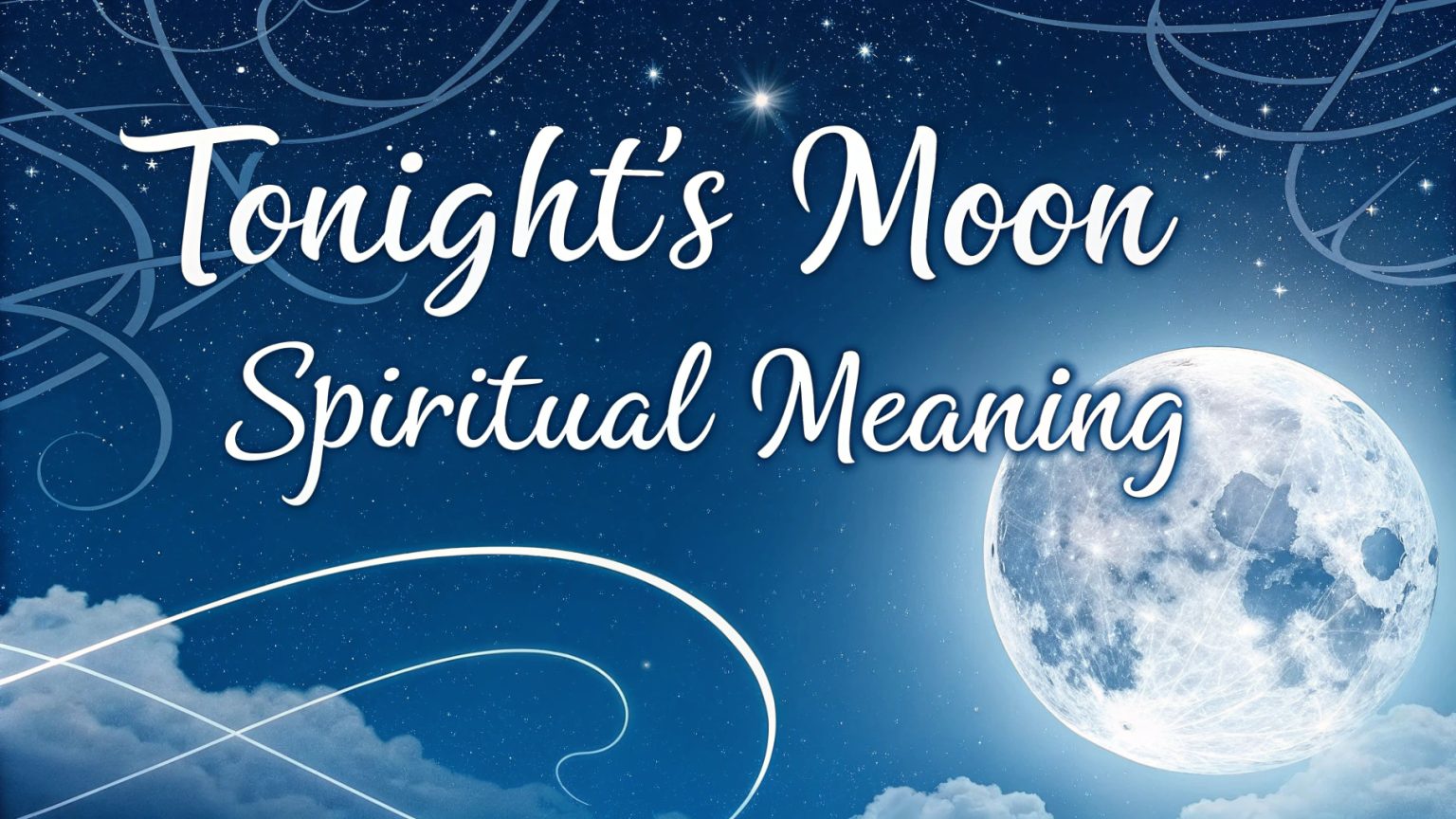 Tonight's Moon Spiritual Meaning: Illuminate Your Inner Wisdom and ...