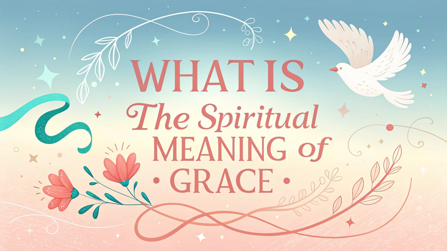 What Is the Spiritual Meaning of Grace: Unveiling Divine Mercy as the ...